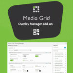 🥇[DOWNLOAD] Media Grid – Overlay Manager Add-on 2.1.0 ThemePlugin.Org